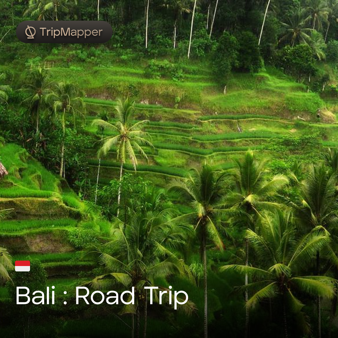 Bali : Road Trip - TripMapper Discover